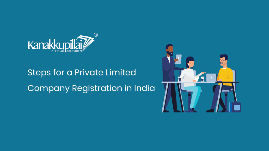 Steps for a Private Limited Company Registration in India