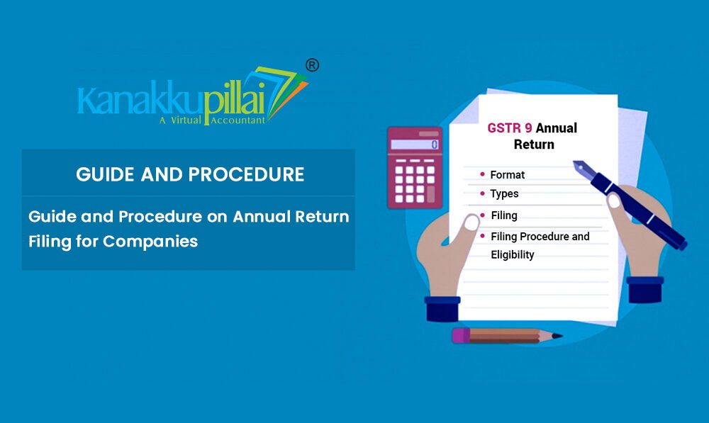 Guide and Procedure on Annual Return Filing for Companies India