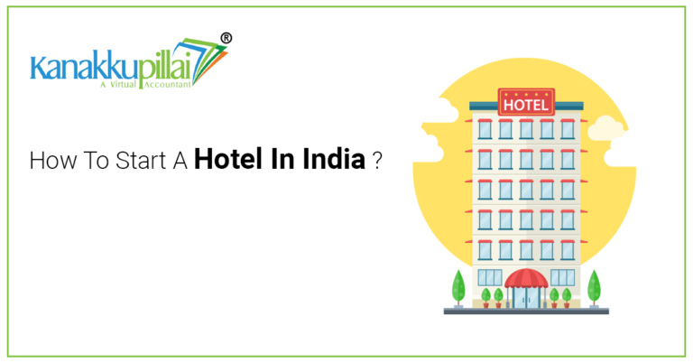 How to Start a Hotel Business in India? - Hotel Business Plan 2025