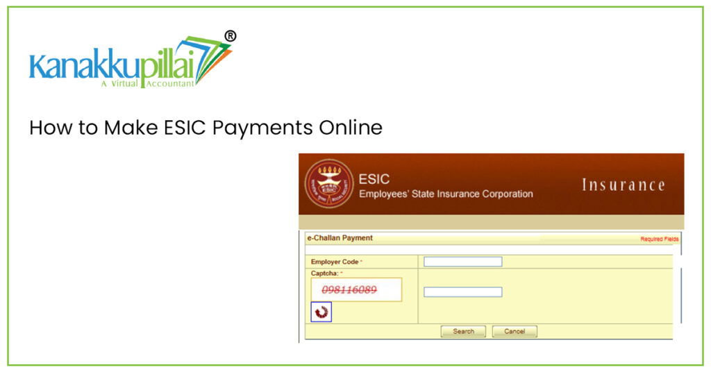 How to Make ESIC Payments Online in India - Kanakkupillai