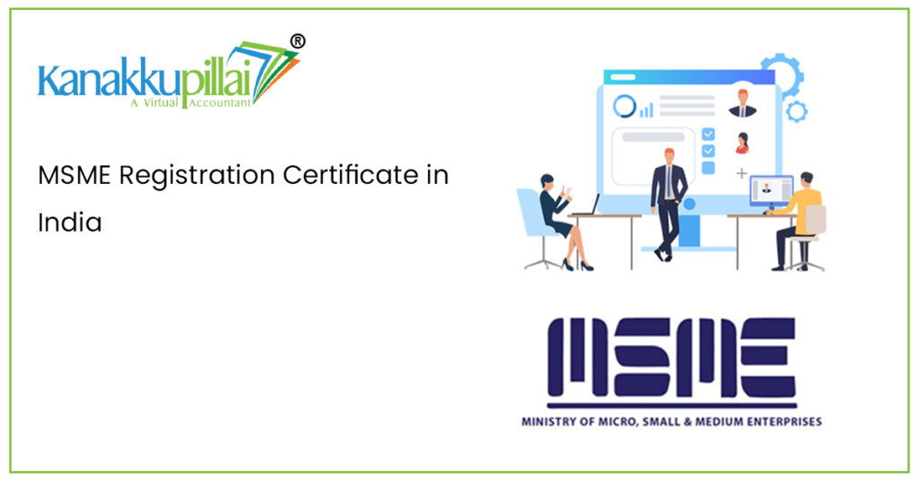 MSME Registration Certificate in India - Kanakkupillai