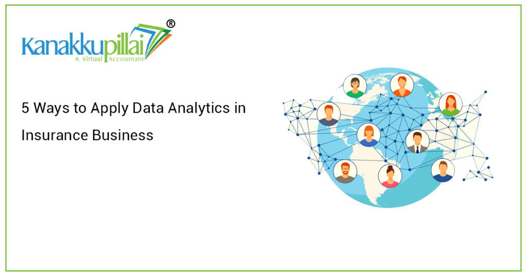 5 Ways to Apply Data Analytics in Insurance Business