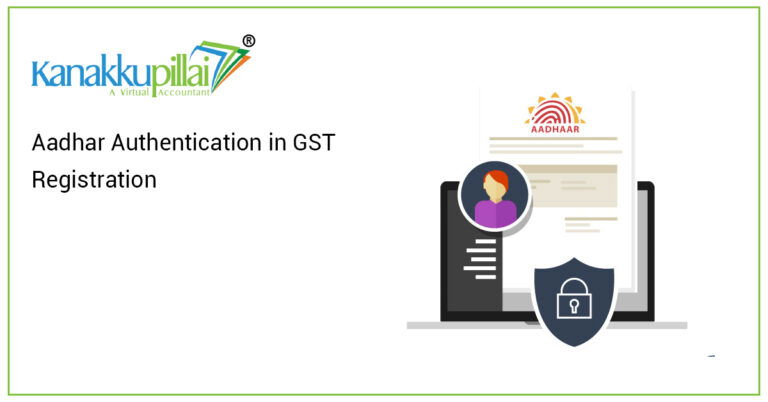 Aadhar Authentication in GST Registration
