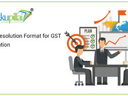 Board Resolution Format for GST Registration - Kanakkupillai Learn ...