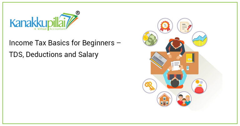 Income Tax Basics for Beginners – TDS, Deductions and Salary