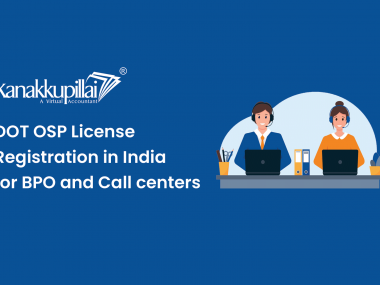 DOT OSP License Registration in India for BPO and Call centers