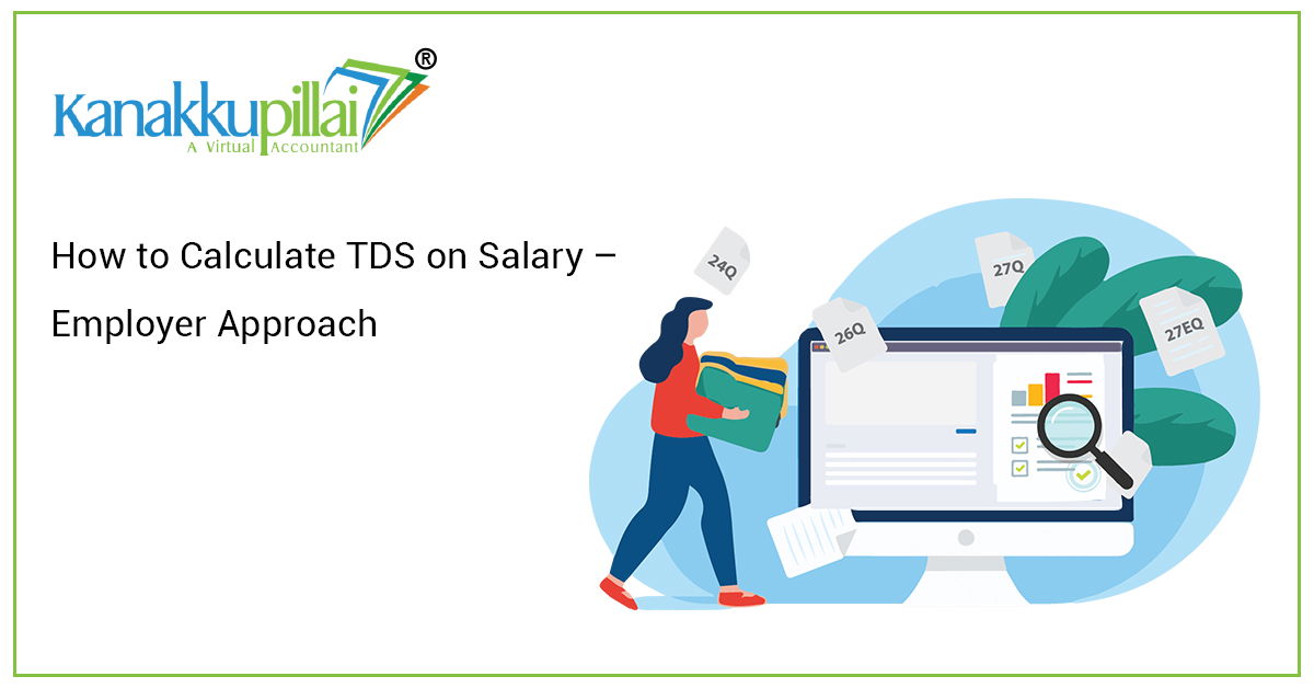 How to Calculate TDS on Salary – Employer Approach