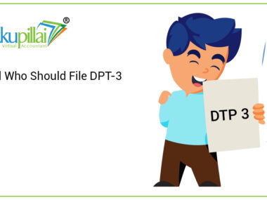 Why and Who Should File DPT-3 in India - Kanakkupillai