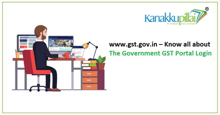 www.gst.gov.in – Know all about the Government GST Portal Login