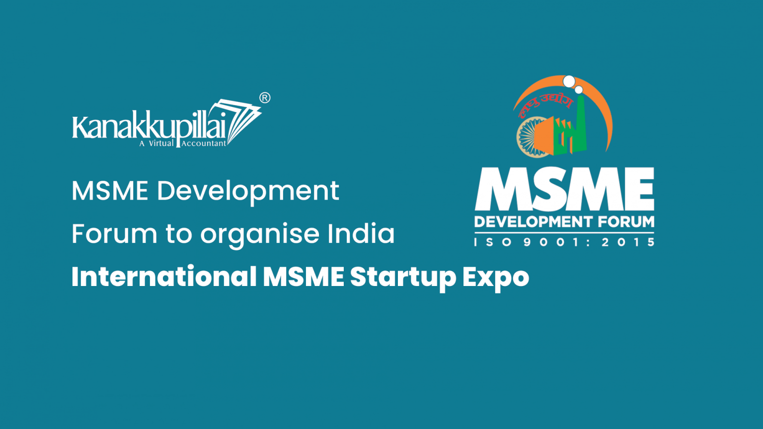 Msme Development Forum To Organize India International Msme Startup Expo