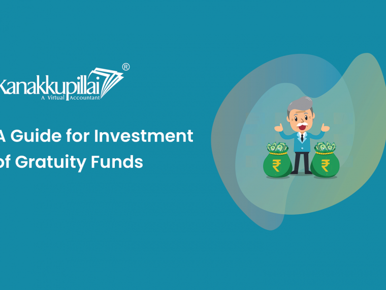 A Guide for Investment of Gratuity Funds - Kanakkupillai