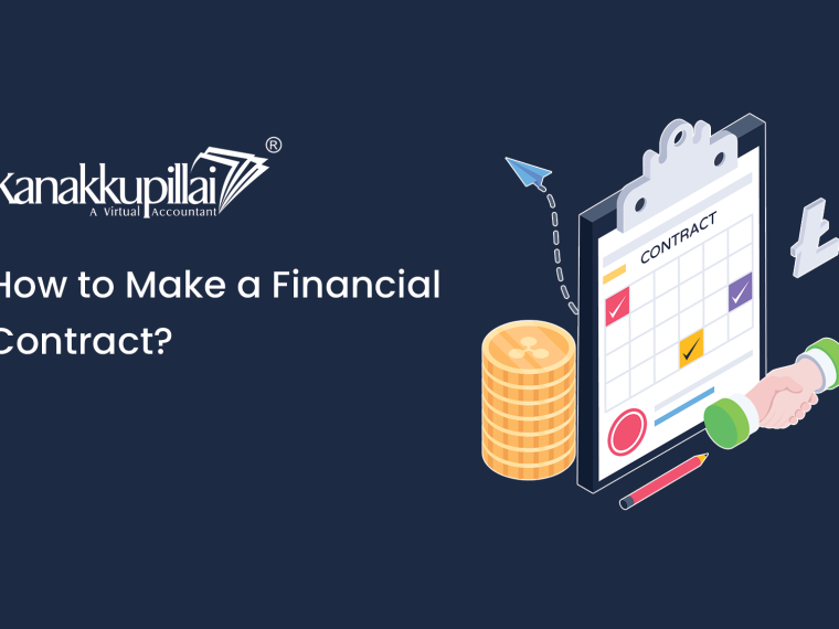 How to Make a Financial Contract? - Kanakkupillai