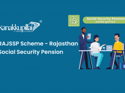 RAJSSP Scheme - Rajasthan Social Security Pension - Kanakkupillai