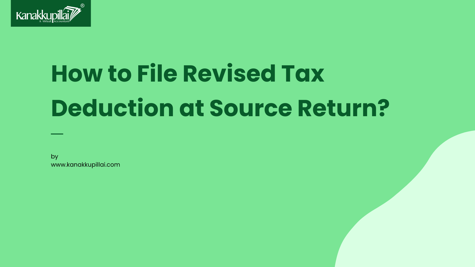 How To File Revised Tax Deduction At Source Return 