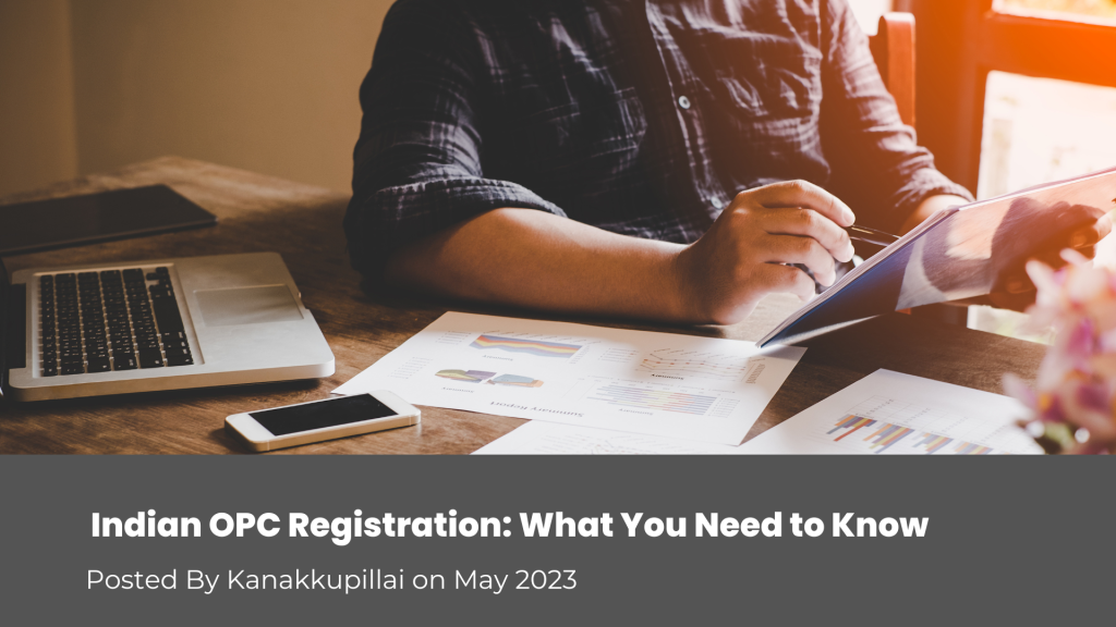 Everything You Need to Know About OPC Registration in India