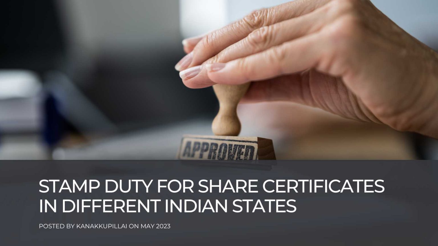 Stamp Duty for Share Certificates: State-wise Requirements
