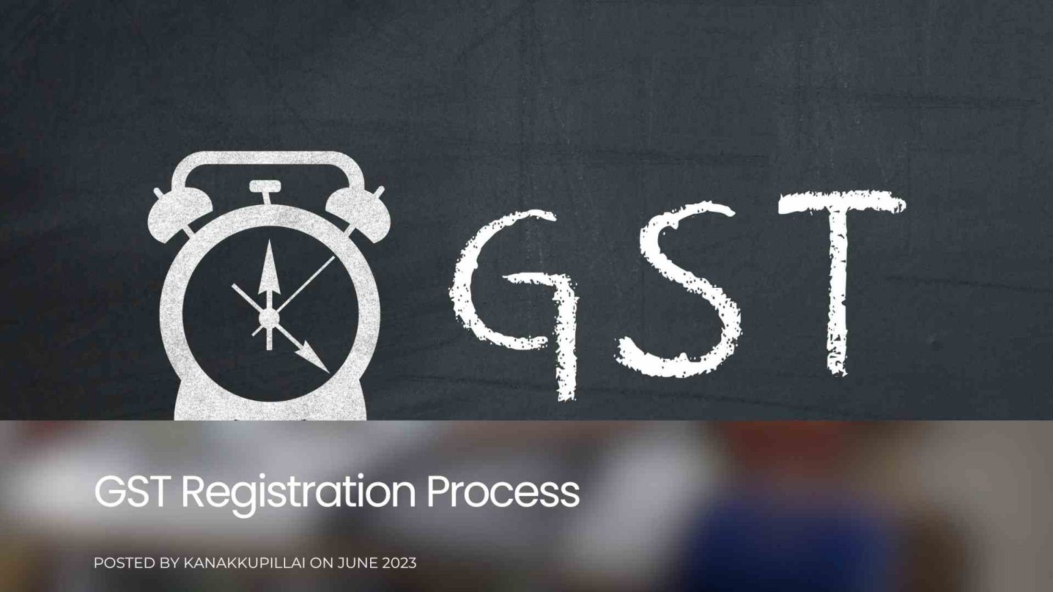 GST Registration Process in India