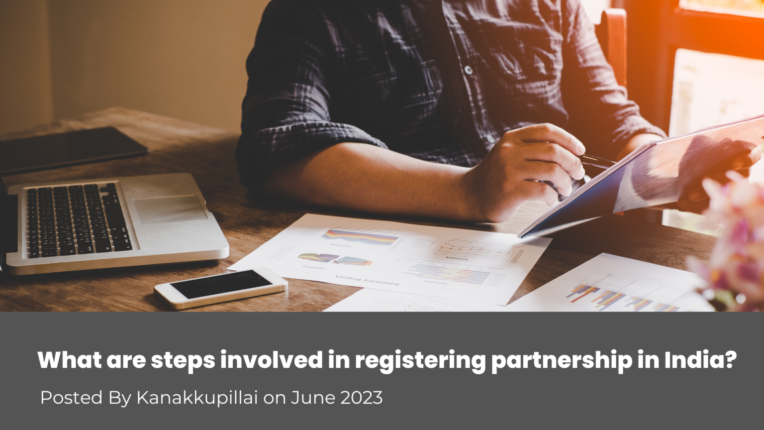 What are Steps Involved in Registering Partnership in India?