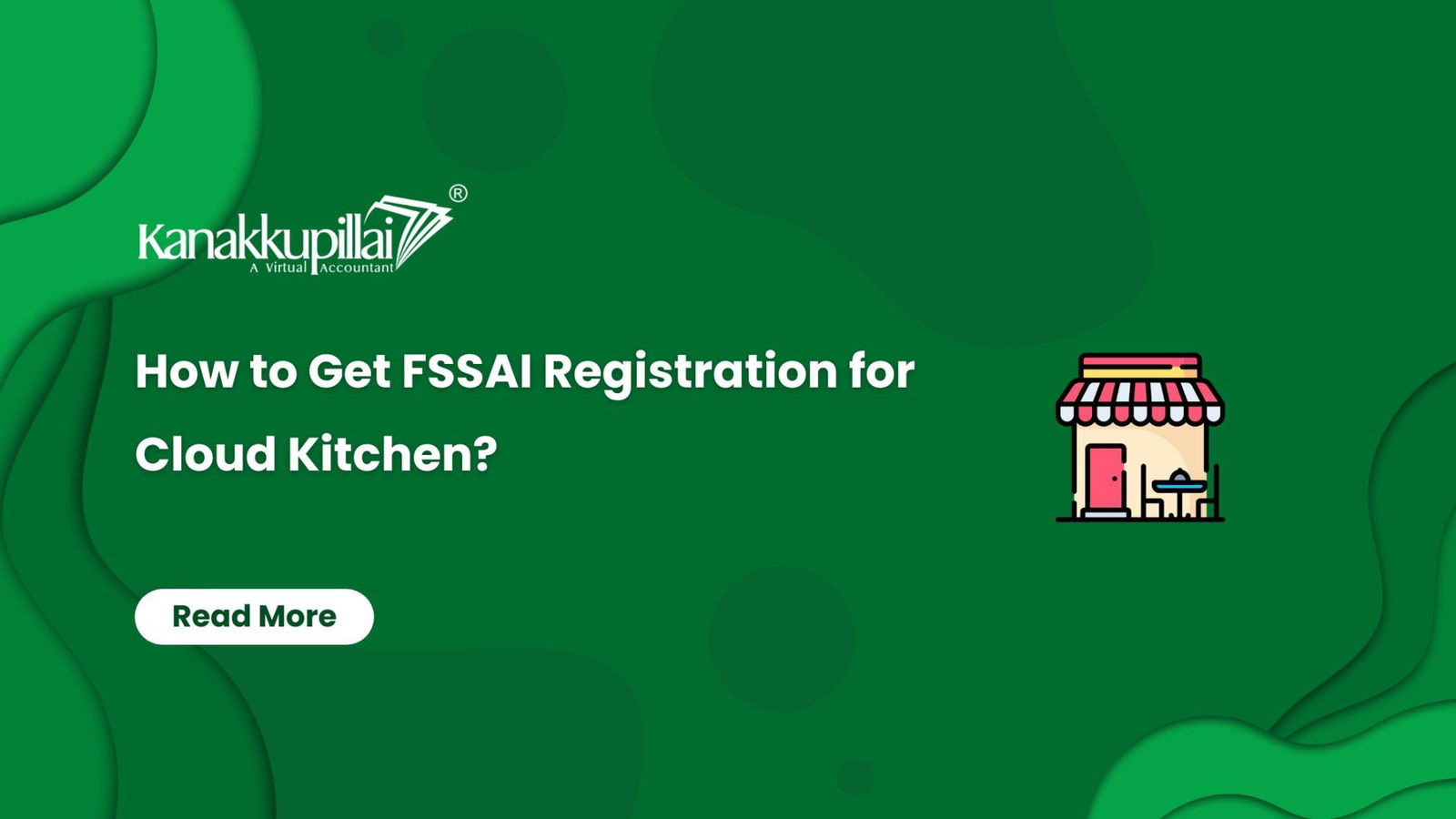 FSSAI Registration for Cloud Kitchen: Step-by-Step Guide