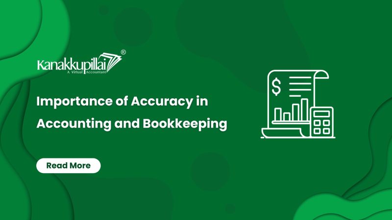 Importance of Accuracy in Accounting and Bookkeeping Importance of Accuracy in Accounting and Bookkeeping