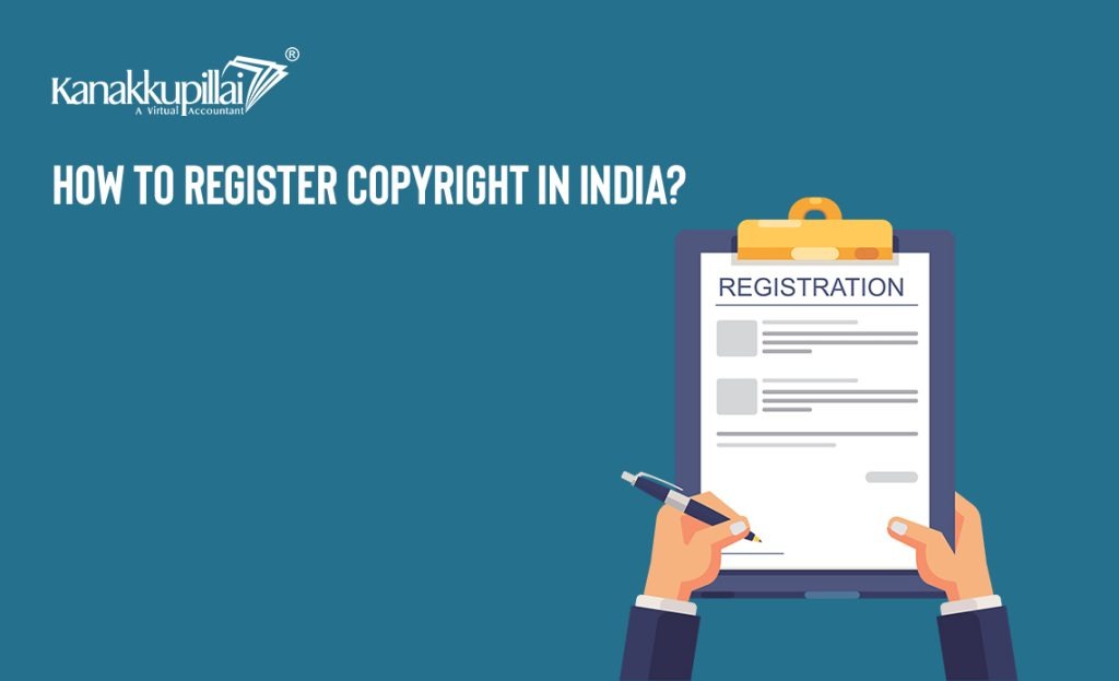 How to Register Copyright in India?