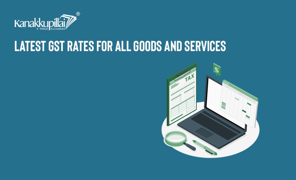 Latest GST Rates for All Goods & Services