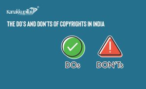 The Do’s and Don’ts of Copyrights in India