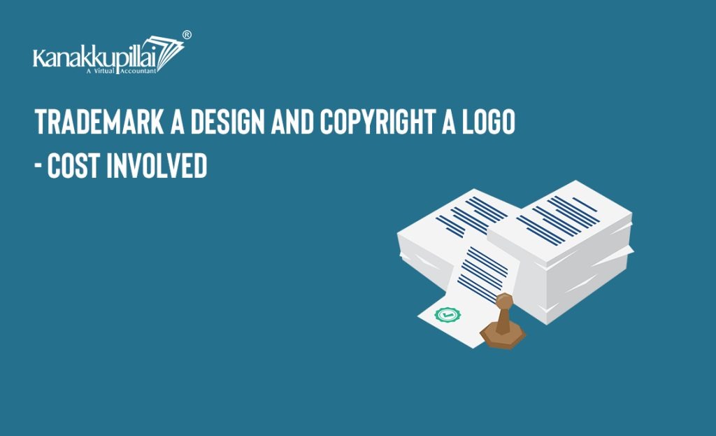 Trademark a Design & Copyright a Logo - Cost Involved