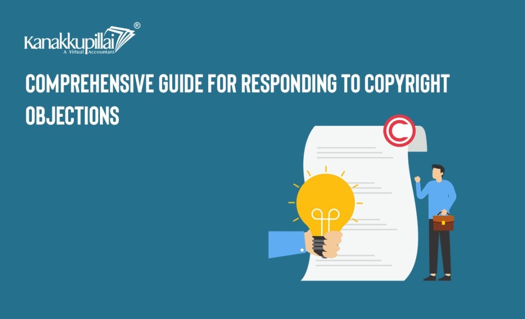Comprehensive Guide for Responding to Copyright Objections