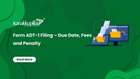 Form ADT-1 Filing - Due Date, Fees and Penalty