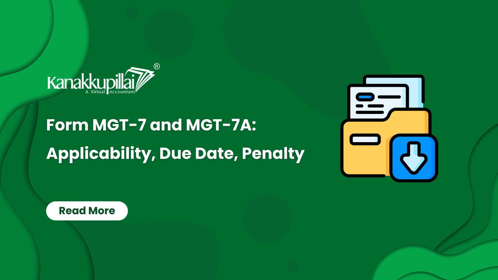 Form MGT-7 and MGT-7A: Applicability, Due Date, Penalty